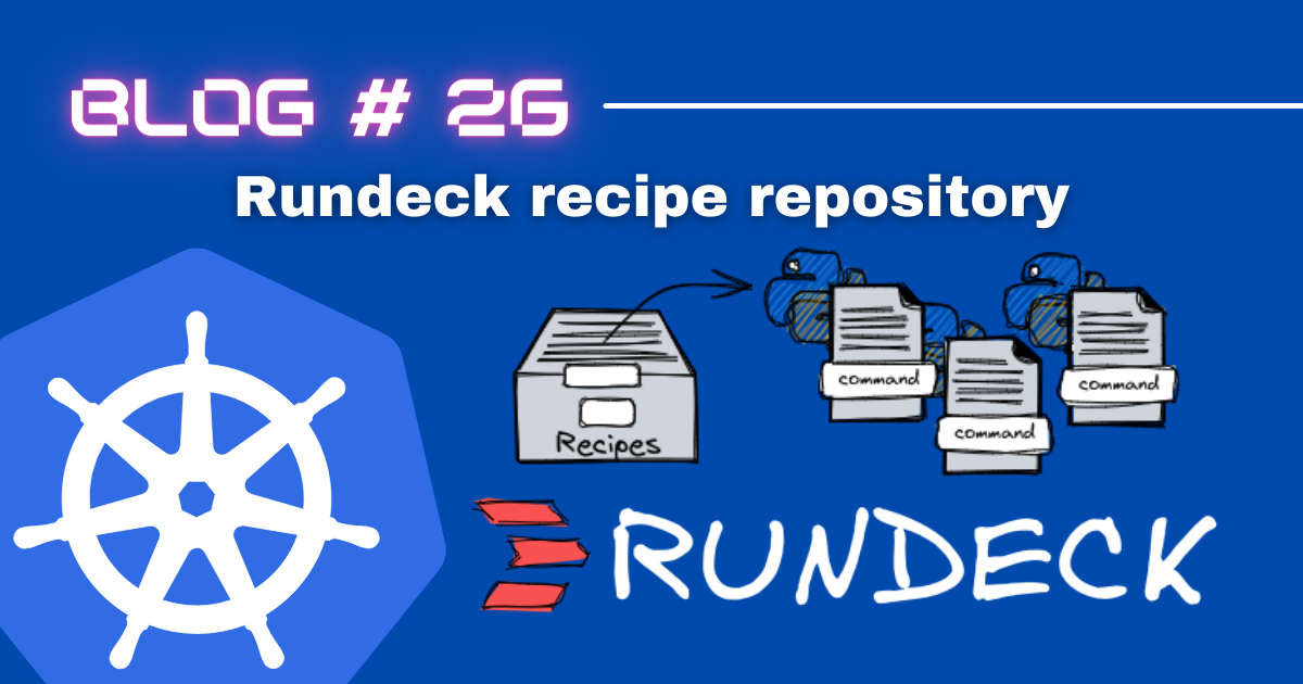 Rundeck recipe repository | An honest place where you can learn things ...
